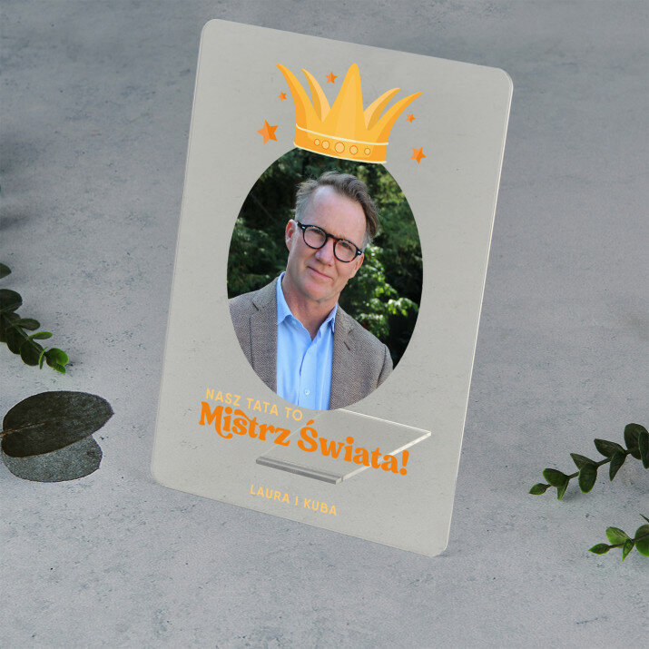 Nasz tata to mistrz swiata - Wydruk na szkle akrylowym z podstawką ...