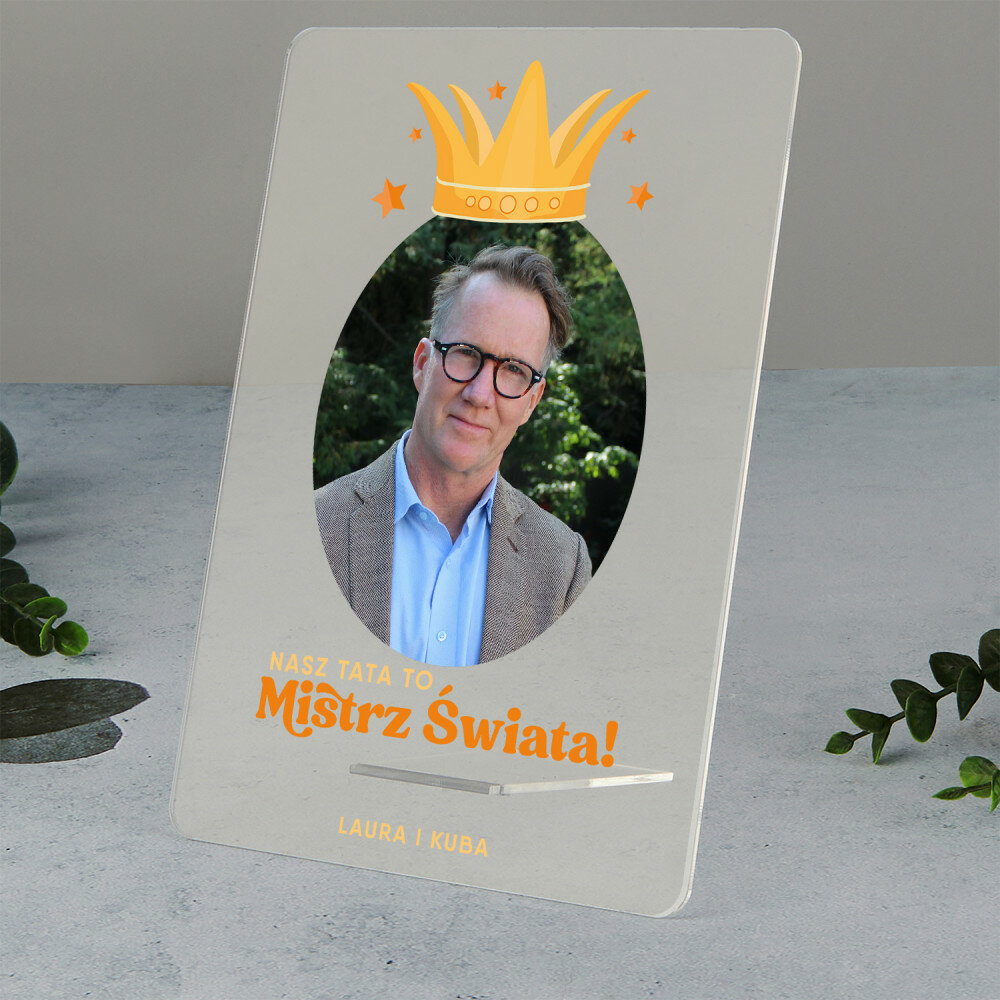 Nasz tata to mistrz swiata - Wydruk na szkle akrylowym z podstawką ...
