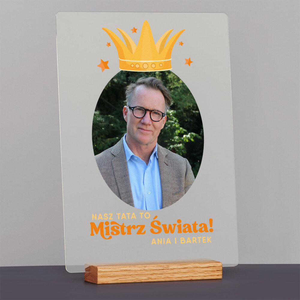 Nasz tata to mistrz swiata - Wydruk na szkle akrylowym z podstawką ...