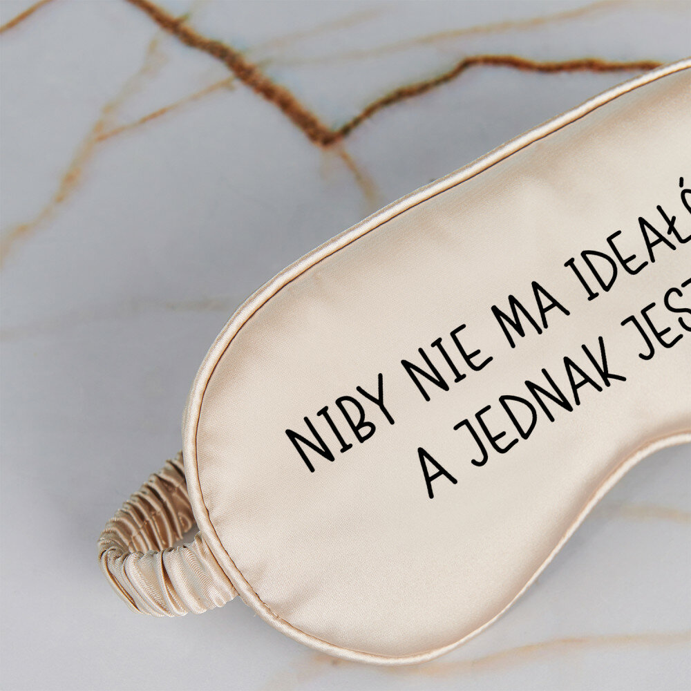 Nie ma ideałów - Satynowa opaska na oczy - MyGiftDna.pl
